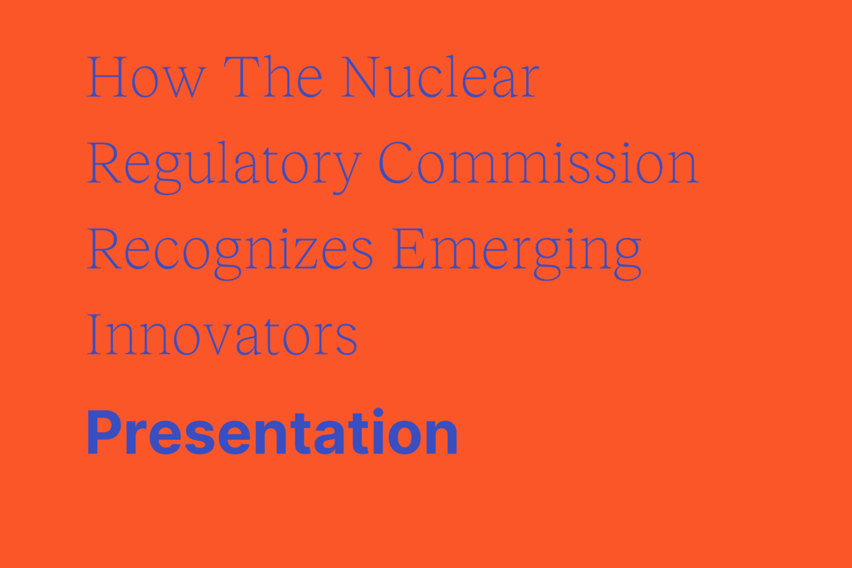 How The Nuclear Regulatory Commission Recognizes Emerging Innovators ...