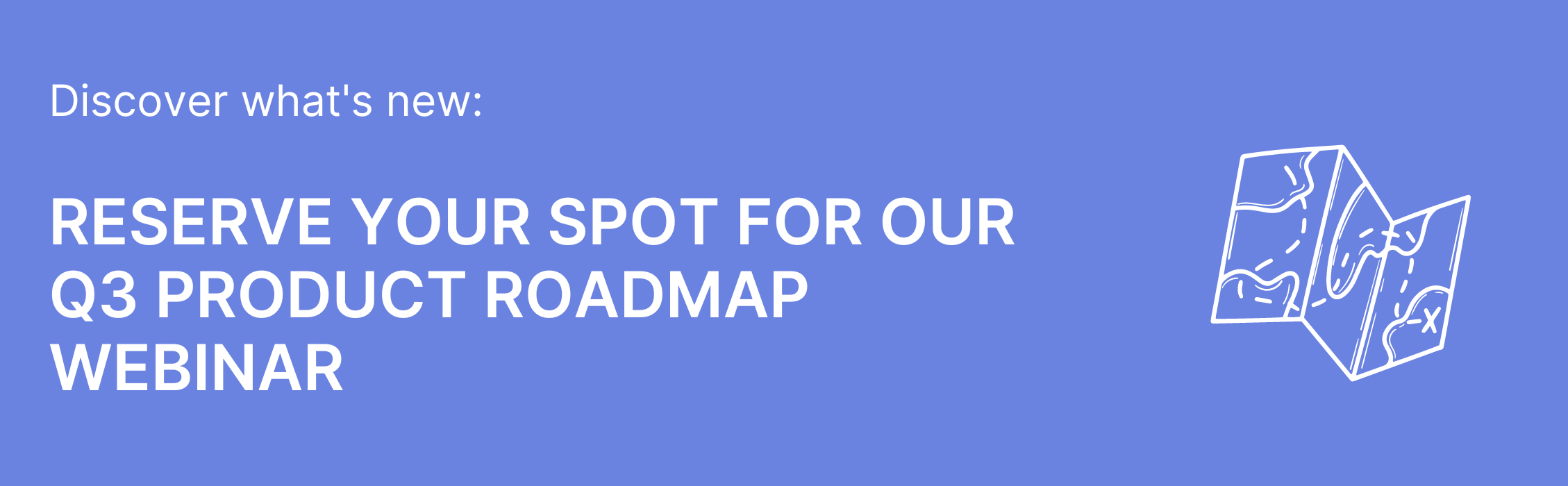 Q3 Product Roadmap Webinar - IdeaScale